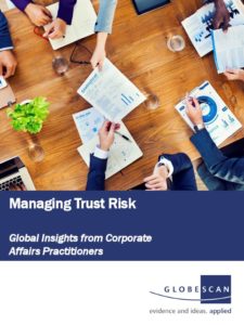 Managing Trust Risk: Global Insights from Corporate Affairs Practitioners | Report - GlobeScan ...